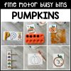 PUMPKINS Fine Motor Busy Bins - Modern Preschool