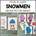 SNOWMEN Move & Learn Gross Motor Games - Modern Preschool